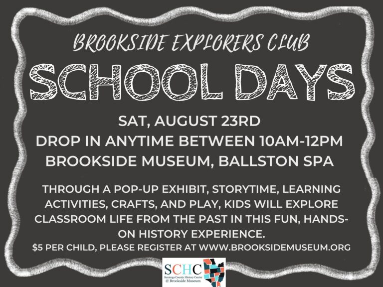 Brookside Explorers Club: School Days - Saratoga County History Center